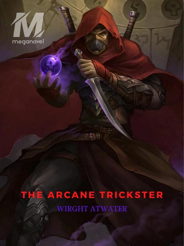 The Arcane Trickster PDF — Fantasy — MegaNovel