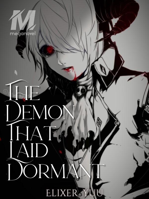 The Demon That Laid Dormant PDF — Urban/Realistic — MegaNovel