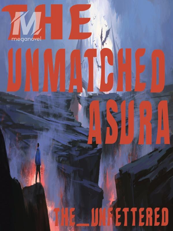 The Unmatched Asura PDF — Fantasy — MegaNovel