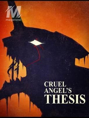 Cruel Angel's Thesis PDF — Fantasy — MegaNovel