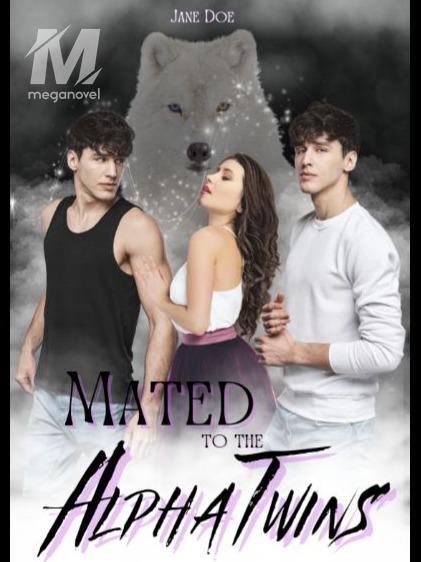 Mated to the Alpha Twins PDF — Werewolf — MegaNovel