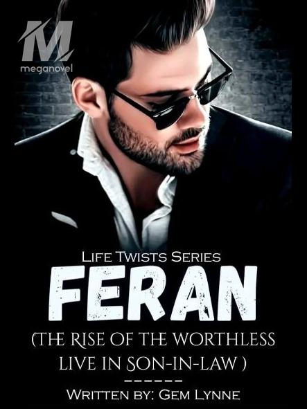 FERAN (The Rise of The Worthless Live-in Son-in-law) PDF — Urban ...