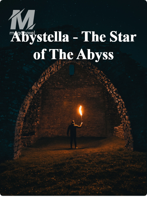 Abystella - The Star of The Abyss PDF — System — MegaNovel
