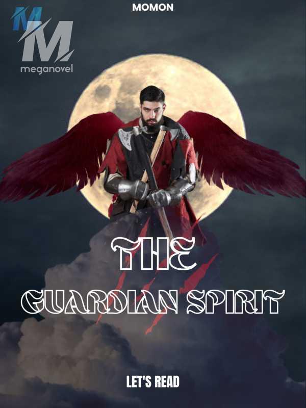 The Guardian Spirit PDF — Fantasy — MegaNovel