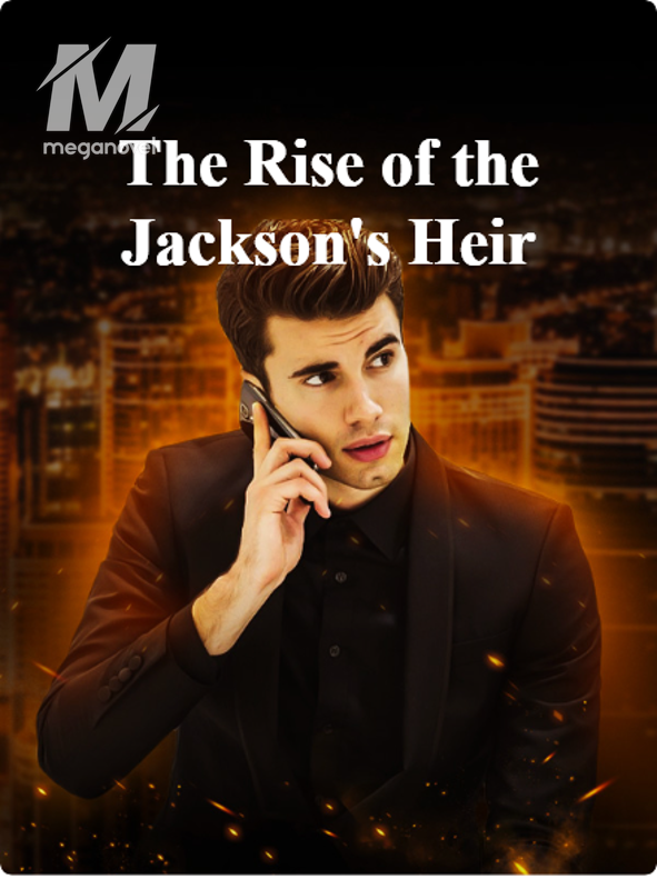 The Rise of the Jackson's Heir PDF — Urban/Realistic — MegaNovel