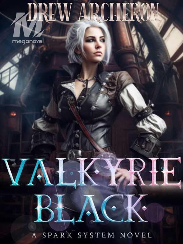 Valkyrie Black PDF — System — MegaNovel
