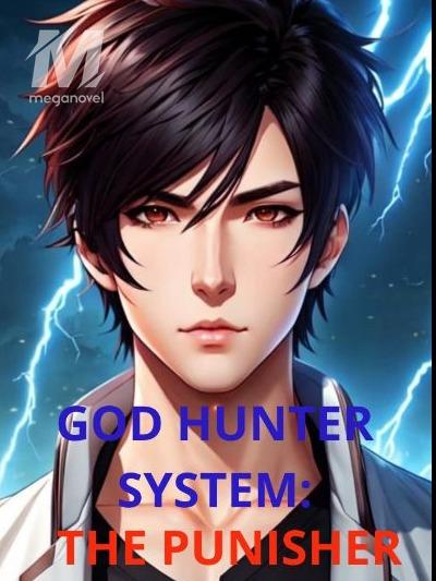 God hunter system : The punisher PDF — System — MegaNovel