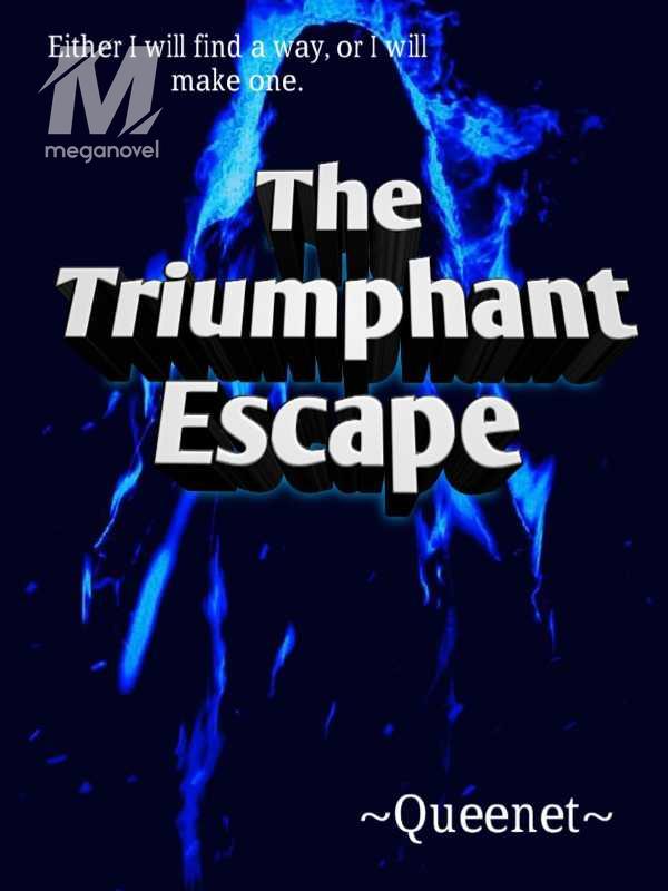 The Triumphant Escape PDF — Mystery/Thriller — MegaNovel